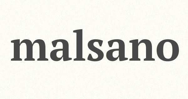 malsano sinonimi, malsano contrari :: Sinonimi - Contrari