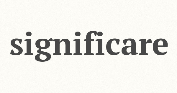 significare sinonimi, significare contrari :: Sinonimi - Contrari